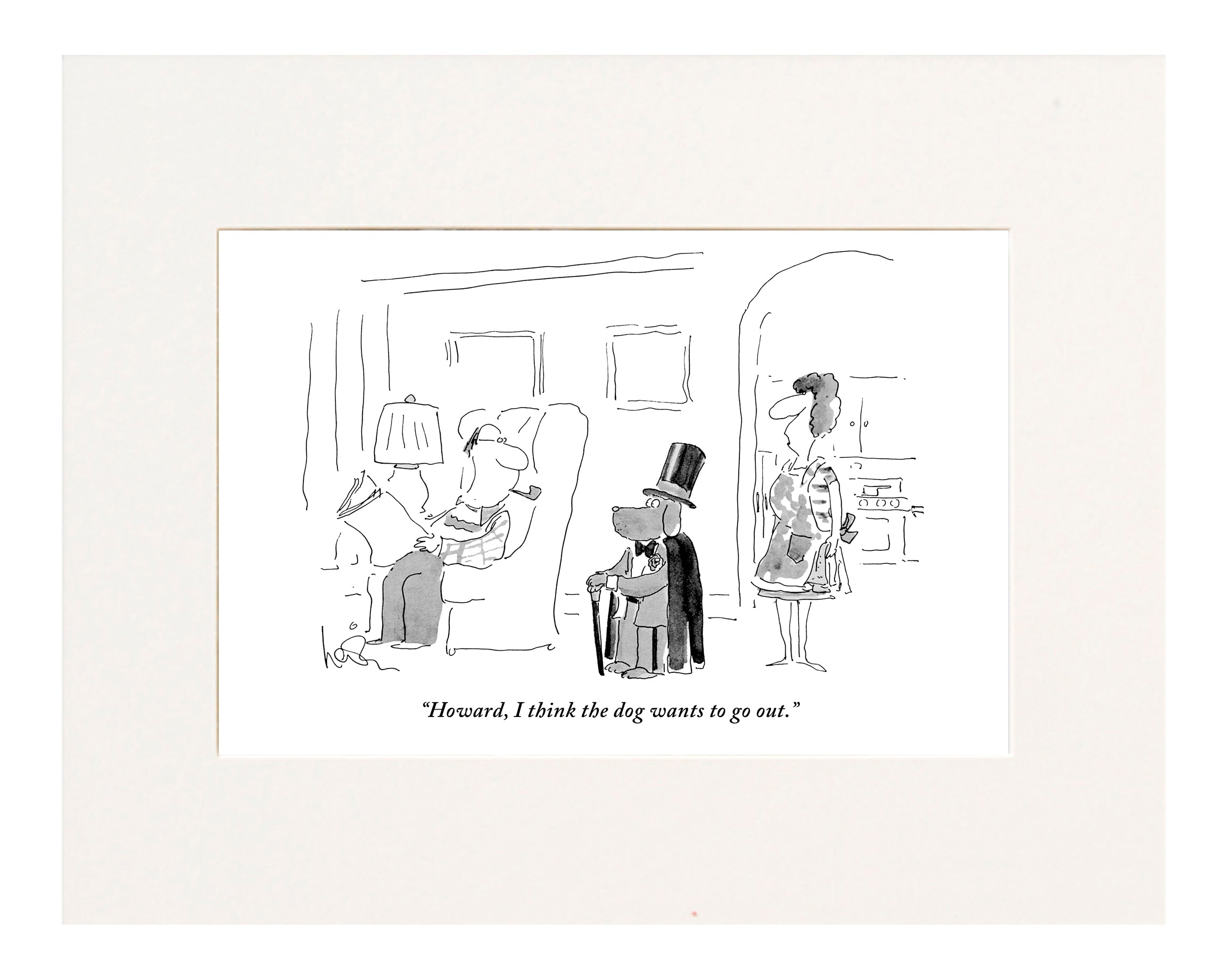 Arnie Levin I Think the Dog Wants to Go Out Cartoon Print – CartoonStock